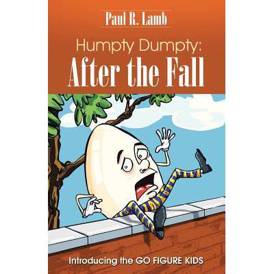 Humpty Dumpty: After the Fall: Introducing t...