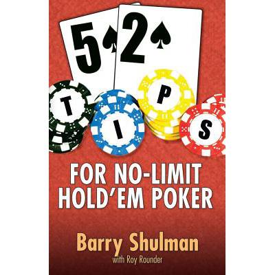 52 Tips for No-Limit Hold'em Poker