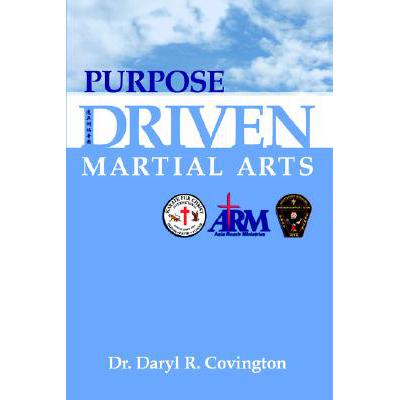 Purpose Driven Martial Arts