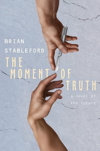 The Moment of Truth: A Novel of the