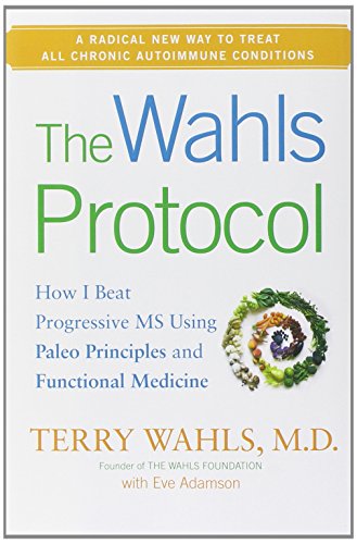 The Wahls Protocol: How I Beat