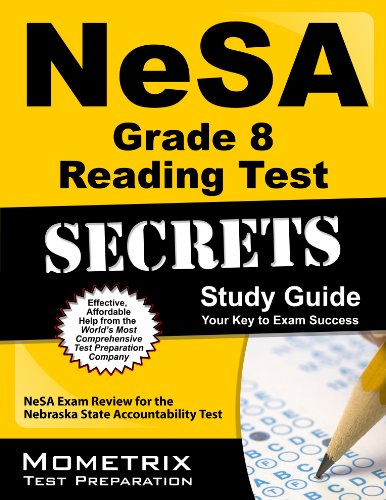 NeSA Grade 8 Reading Test Secrets, Study