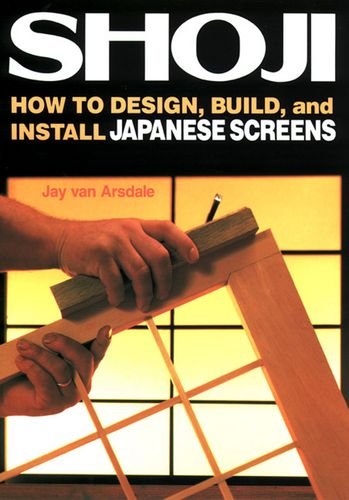 Shoji: How to Design, Build, and Install