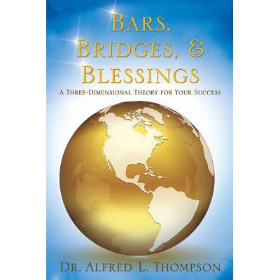 Bars, Bridges, & Blessings