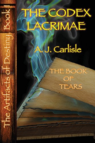 The Codex Lacrimae, Part II: The Book of