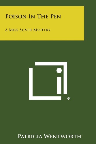 Poison in the Pen: A Miss Silv