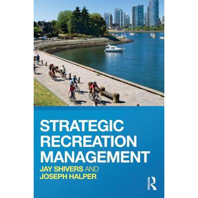 STRATEGIC RECREATION MANAGEMENT, SH