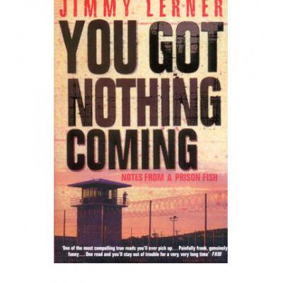 You Got Nothing Coming