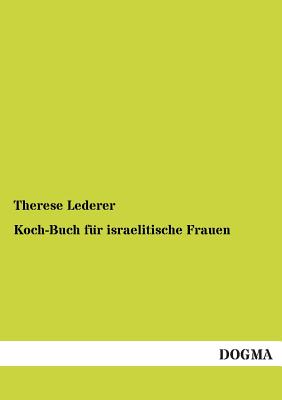 Koch-Buch Fur Israelitisch