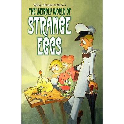 The Weirdly World of Strange Eggs
