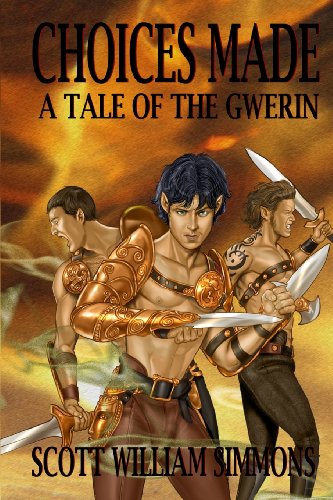 Choices Made - A Tale of th