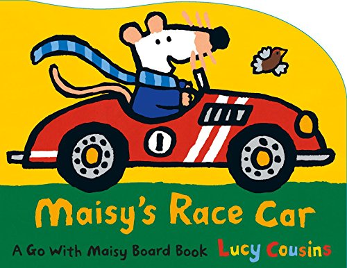 小鼠波波赛车 纸板书 Maisy's Race Car A Go with Maisy Board Book 英文原版