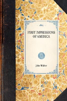 First Impressions of America