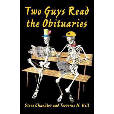 Two Guys Read the Obituaries