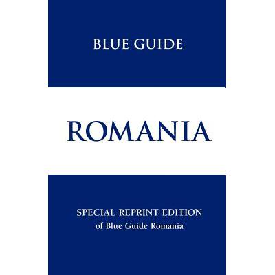 Blue Guide Romania Special Reprint