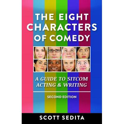 The Eight Characters of Comedy: A Guide to S...