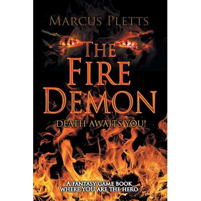 The Fire Demon: Death Awaits You!