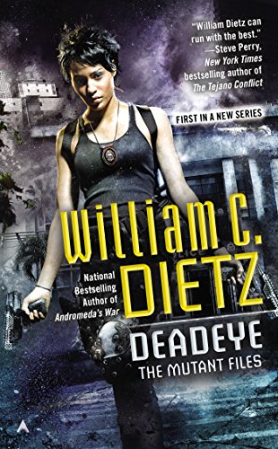 Deadeye: The Mutant Files