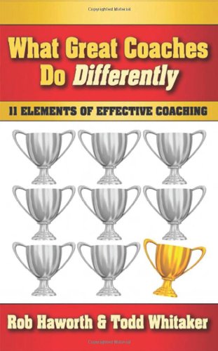 What Great Coaches Do Differently: