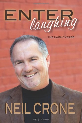 Enter Laughing: The Early Years