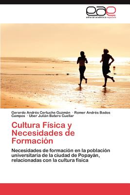 Cultura Fisica y Necesidades de
