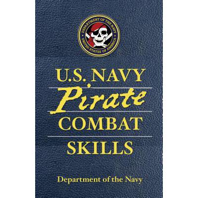 U.S. Navy Pirate Combat Skills