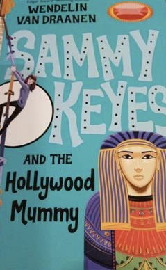 Sammy Keyes and the Hollywood Mummy