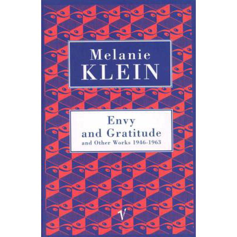 Envy And Gratitude And Other Works 1946-1963