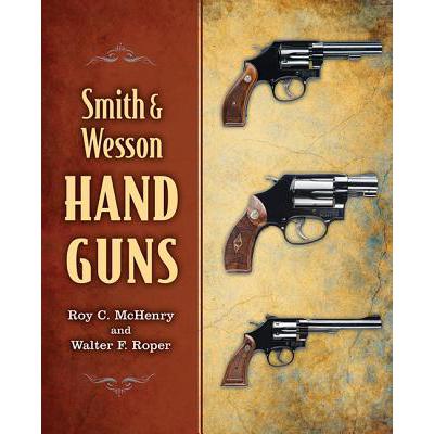 Smith & Wesson Hand Guns