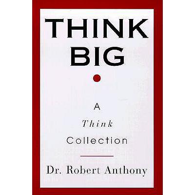 Think Big: A Think Collection