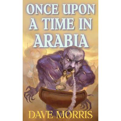 Once Upon A Time In Arabia