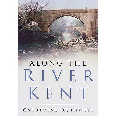 Along the River Kent