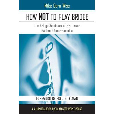 How Not to Play Bridge