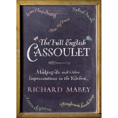 Full English Cassoulet: Making Do In The Kit...