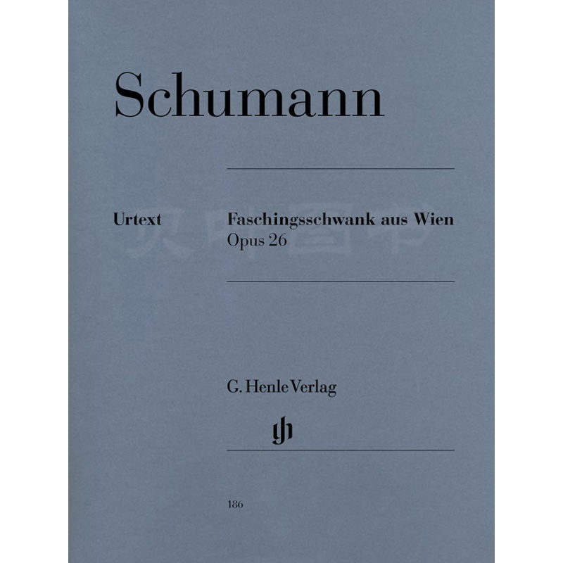 亨乐原版 舒曼 维也纳狂欢节 Schumann Faschingsschwank HN186