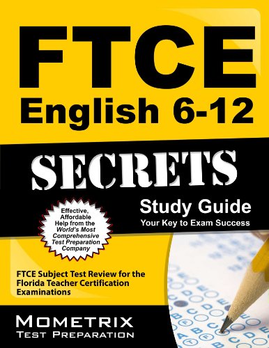 Ftce English 6-12 Secrets Study Guide: