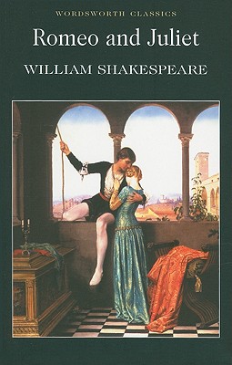 预售 英文原版 Romeo and Juliet 罗密欧与朱丽叶 Wordsworth 经典文学小说 威廉·莎士比亚 戏剧作品之一