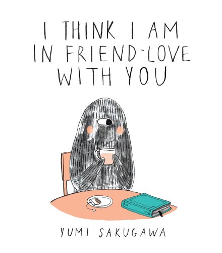 I Think I Am in Friend-Love with