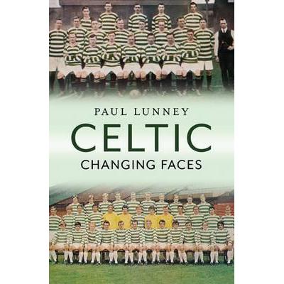 Celtic: Changing Faces