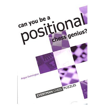 Can you be a Positional Chess Genius