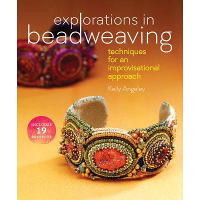Explorations in Beadweaving: Techniques for ...