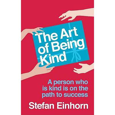 The Art Of Being Kind