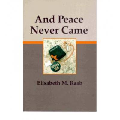 And Peace Never Came