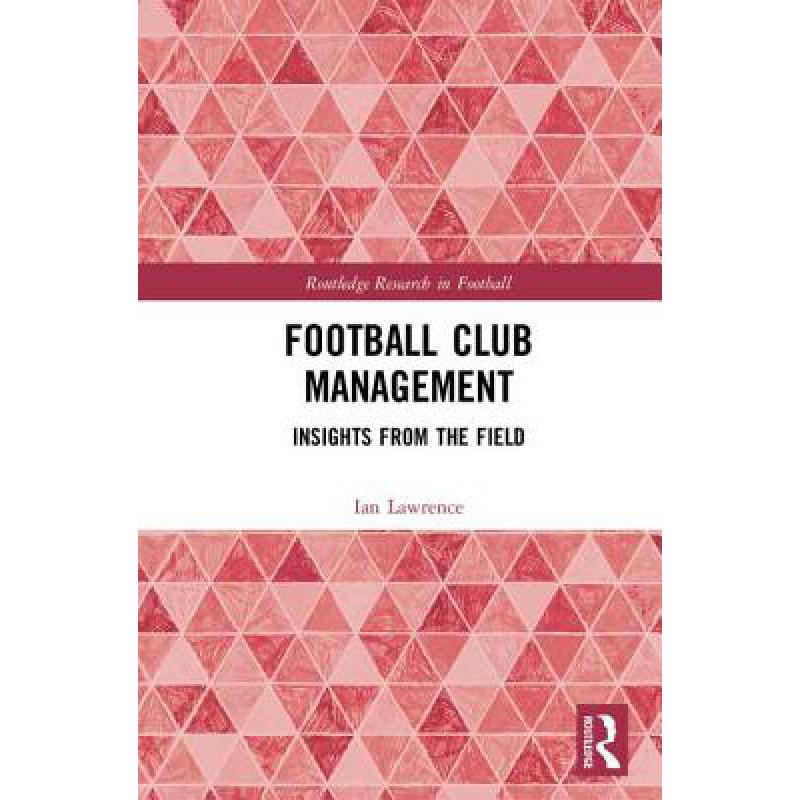 Football Club Management: Insights from the ...