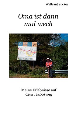 Oma Ist Dann Mal Wech