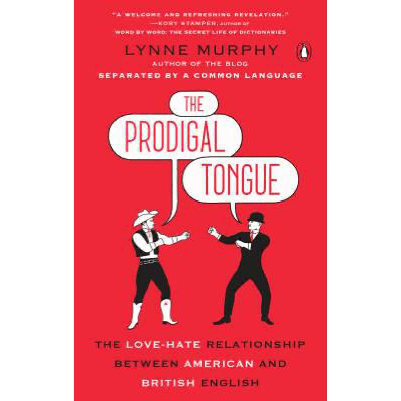 美式英语和英式英语的爱恨情仇 The Prodigal Tongue: The Love...