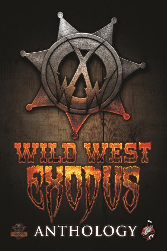 The Wild West Exodus Anthology