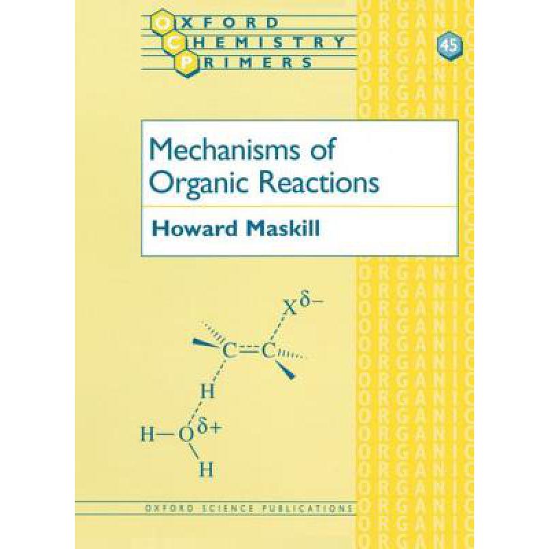 Mechanisms of Organic Reactions