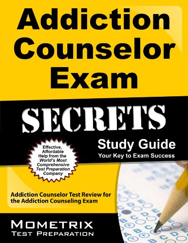 Addiction Counselor Exam Secrets, Study