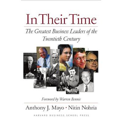 In Their Time: The Greatest Business Leaders...